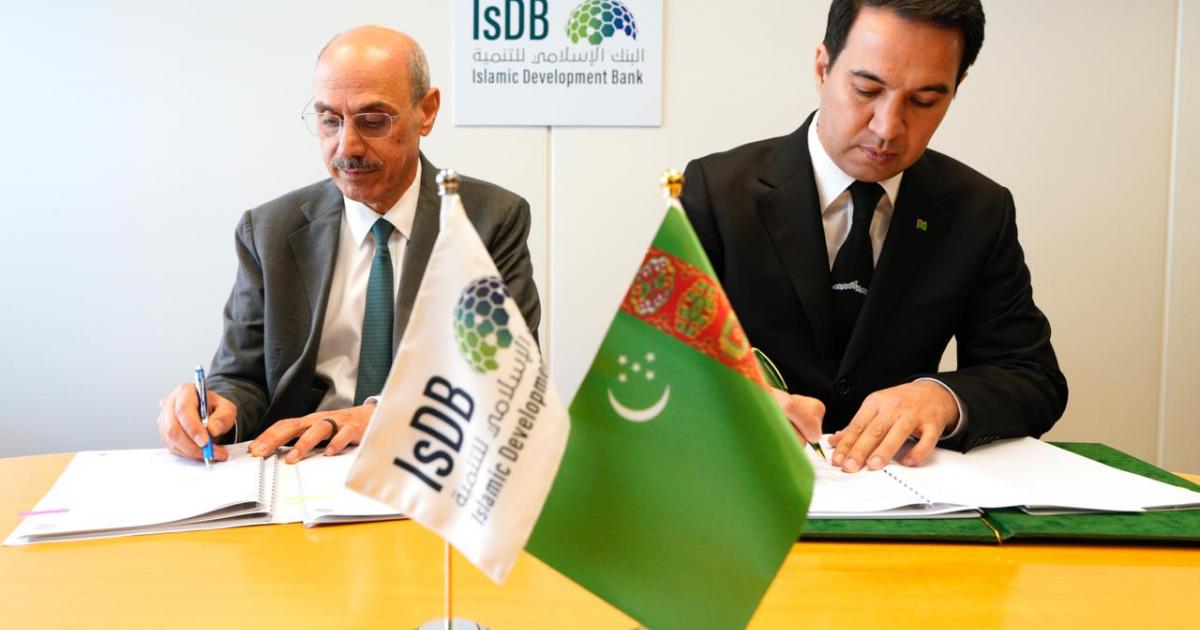 In Washington, IsDB and Turkmenistan Sign Landmark US$ 156.3 Million Financing Agreement for 3 ...